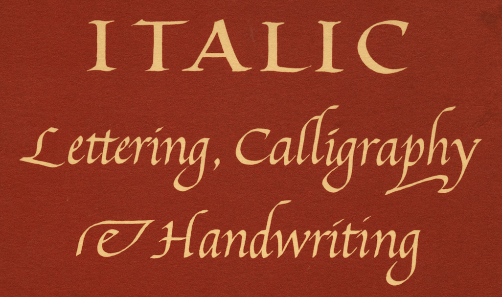 Italic. Lettering, calligraphy and Handwriting | Artes del Libro
